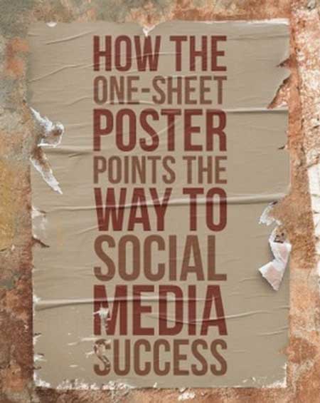 How the One-Sheet Poster Points the Way to Social Media Success – Hope ...